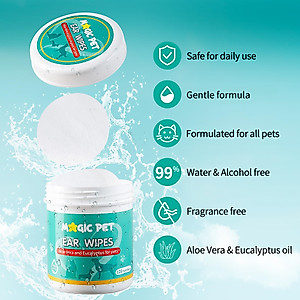 Magic Pet - Dog Ear Cleaner Wipes — 120 Grooming Wipes W/Aloe Vera & Eucalyptus — Gentle 99% Water Pet Ear Wipes for Odor & Wax Removal — Otic Dogs & Cats Ears Cleanser Itch-Free Pet Grooming Supplies