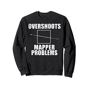 Overshoots Mapper Problems Sweatshirt