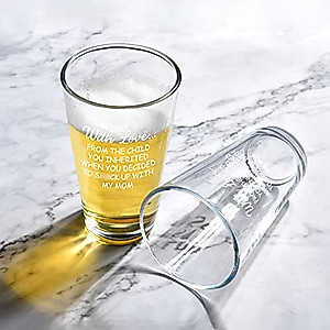 Funny Dad, Stepdad Beer Glass, With Love from the Child You Inherited Pint Glass for Stepdad Stepfather Papa Dad, Unique Christmas, Birthday, Father’s Day Gift from Stepdaughter, Stepsons, Kids 15Oz