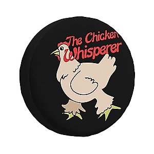 The Chicken Whisperer,Funny Tire Cover Universal Fit Spare Tire Protector for Truck SUV Trailer Camper Rv