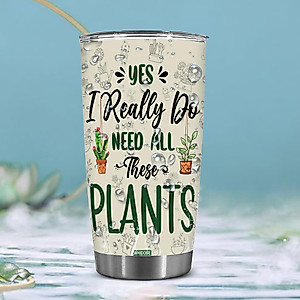 WHIDOBE Gifts For Gardeners, Gardening Mug, Gardening Gifts For Women, Men, Yes I Really Do Need All These Plants Tumbler, Plant Mom Tumbler, Plant Lovers, Mom, Dad, Women, Mothers Day Tumbler 20OZ