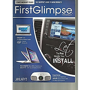 FIRST GILMPSE, JANUARY, 2013 (THE SHOPPER'S GUIDE TO NEW PRODUCTS)