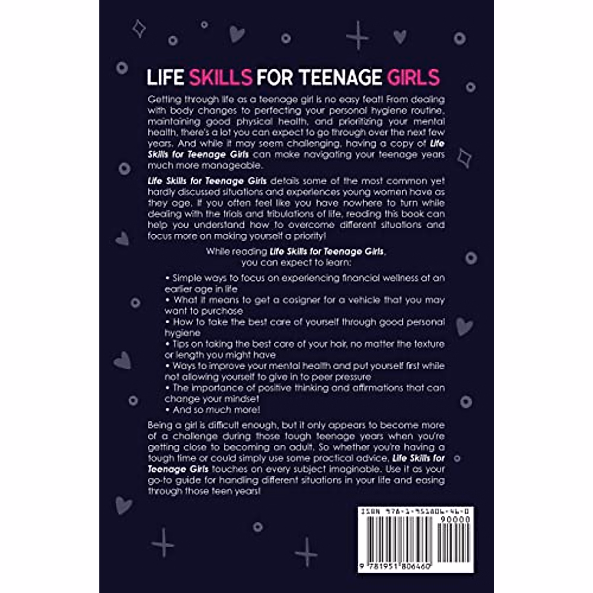 Life Skills for Teenage Girls: How to Be Healthy, Avoid Drama, Manage Money, Be Confident, Fix Your Car, Unclog Your Sink, and Other Important Skills Teen Girls Should Know!