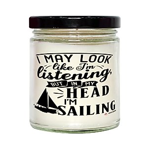 Funny Sailor Candle I May Look Like I'm Listening But in My Head I'm Sailing 9oz Vanilla Scented Soy Wax Candles