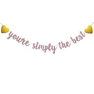 You're Simply the Best Banner, Pre-Strung, No Assembly Required, Rose Gold Glitter Paper Party Decorations for Graduation Party Supplies, Letters Rose Gold,ABCpartyland