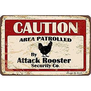 BIGYAK Caution Area Patrolled by Attack Rooster Security Co. 8X12 Inch Iron Vintage Look Decoration Crafts Sign for Home Kitchen Bathroom Farm Garden Garage Inspirational Quotes Wall Decor