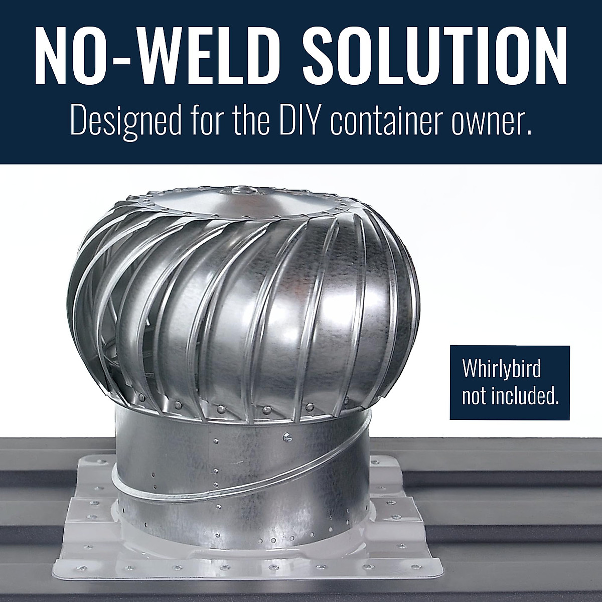 AdaptAIR Shipping Container Vent, Add 12-inch Whirlybird/Solar Vent, Reduce Heat & Condensation