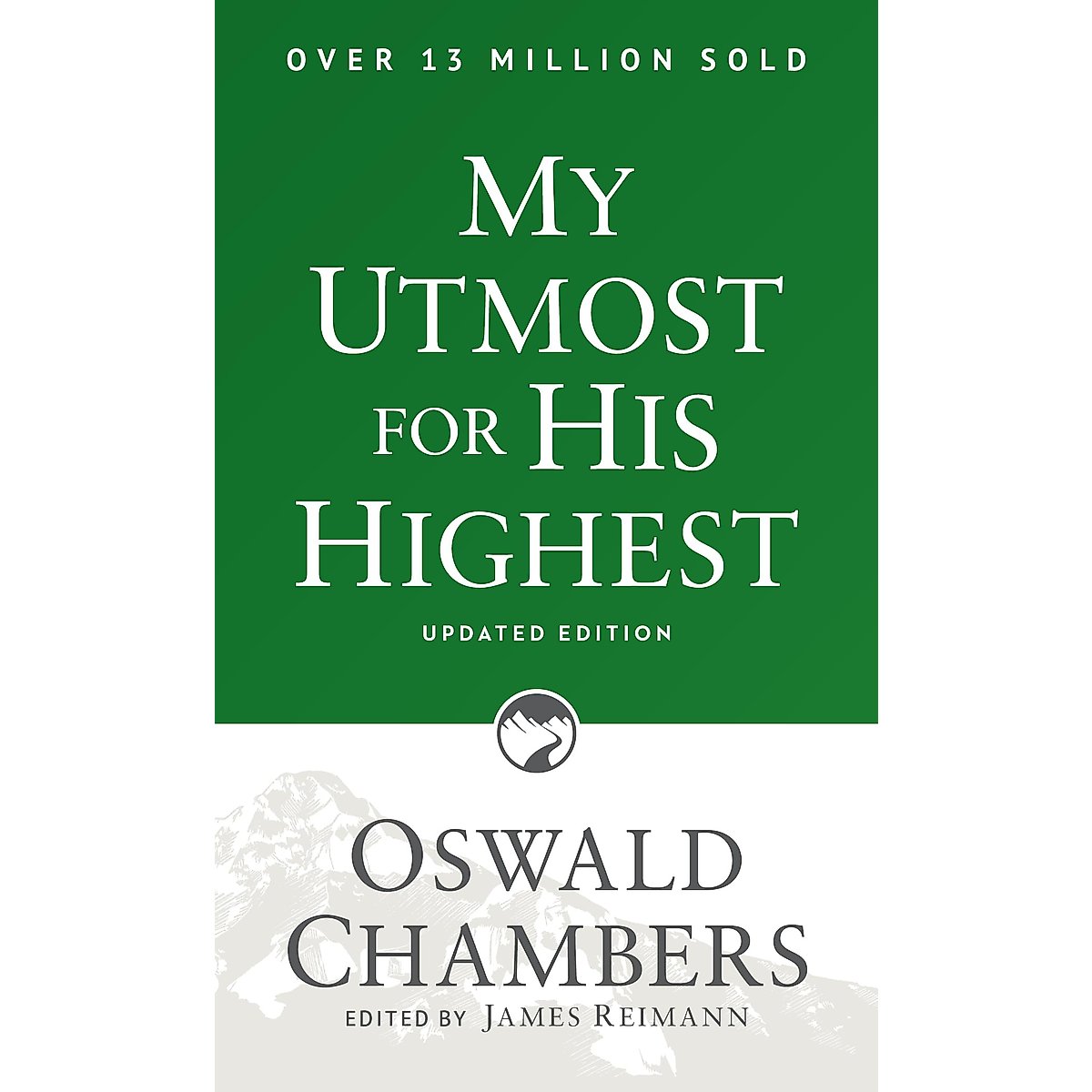 My Utmost for His Highest: Updated Language Paperback (Authorized Oswald Chambers Publications)