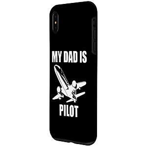 iPhone XS Max My Dad Is a Pilot Airplane Aviation Pilot's Kids Aeroplane Case