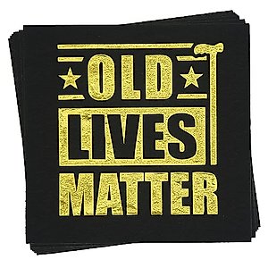 Old Lives Matter Napkins, Funny Birthday Napkins for Men Women, 30th 40th 50th 60th 70th 80th Birthday Decorations for Him Her, Birthday and Retirement Party Supplies (5 x 5 In, Gold Foil, 30-Pack)