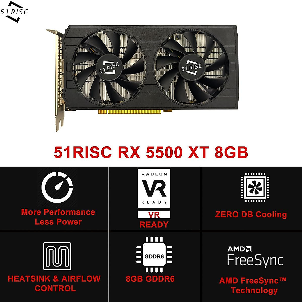 51RISC RX 5500 XT Graphics Card, 8GB GDDR6 128bit PCIe 4.0 HDMI DisplayPort Gaming Video Card for Desktop (Radeon RX 5500 XT)