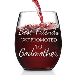Godmother Gifts, Only The Best Friends Get Promoted To Godmother Stemless Wine Glass for Godmother Women Best Friends Mom Mother's Day Birthday Christmas, Funny Wine Glass from Godchildren