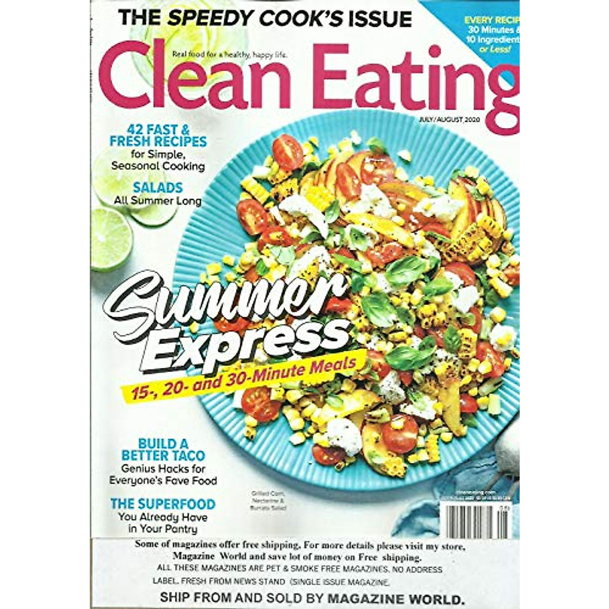 CLEAN EATING MAGAZINE, THE SPEEDY COOK'S ISSUE JULY/AUGUST, 2020