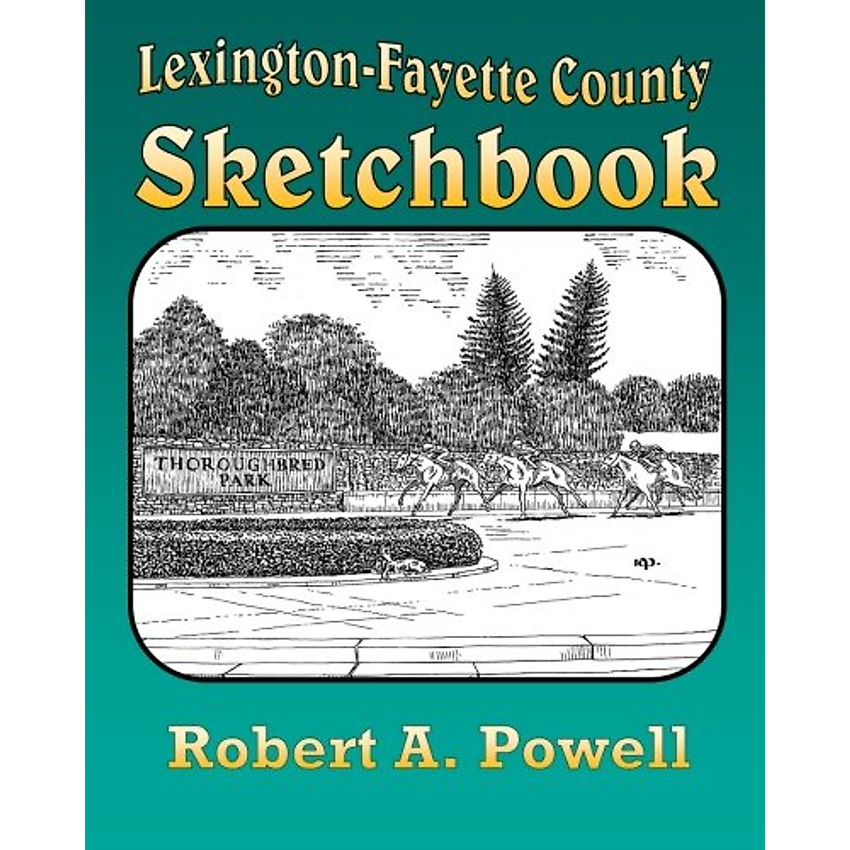 Lexington-Fayette County Sketchbook