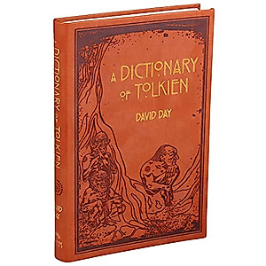 A Dictionary of Tolkien (1) (Tolkien Illustrated Guides)