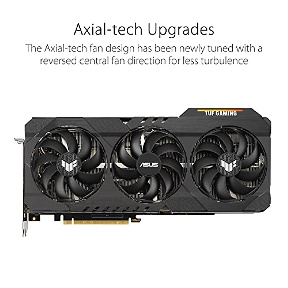 ASUS TUF Gaming NVIDIA GeForce RTX 3080 Ti OC Edition Graphics Card (PCIe 4.0, 12GB GDDR6X, HDMI 2.1, DisplayPort 1.4a, Dual Ball Fan Bearings, Military-Grade Certification, GPU Tweak II)