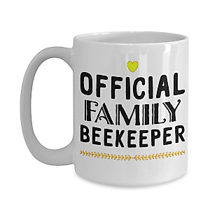 Beekeeper Mug - Official Family Beekeeper - Large Beekeeper Coffee Cup - Birthday Anniversary Christmas Gift Stocking Stuffer- Beekeeper Husband Wife Mom Dad Brother Sister Relatives Men Women