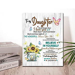 Wailozco Gifts for Daughter - Hangable Canvas Poem Prints Framed Poster Wall Art for Daughter from Mom-Meaningful Daughter Gifts,Daughter Home Bedroom Living Room Wall Decor- Believe in Yourself