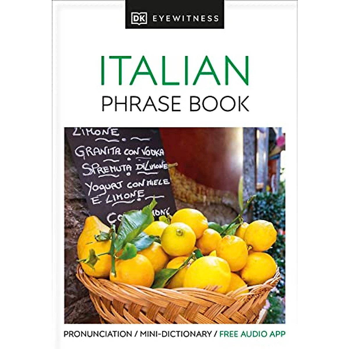 Eyewitness Travel Phrase Book Italian (EW Travel Guide Phrase Books)