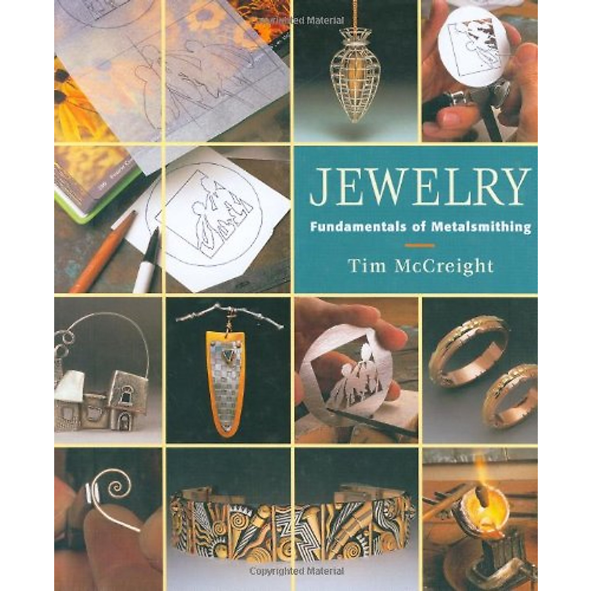 Jewelry: Fundamentals of Metalsmithing