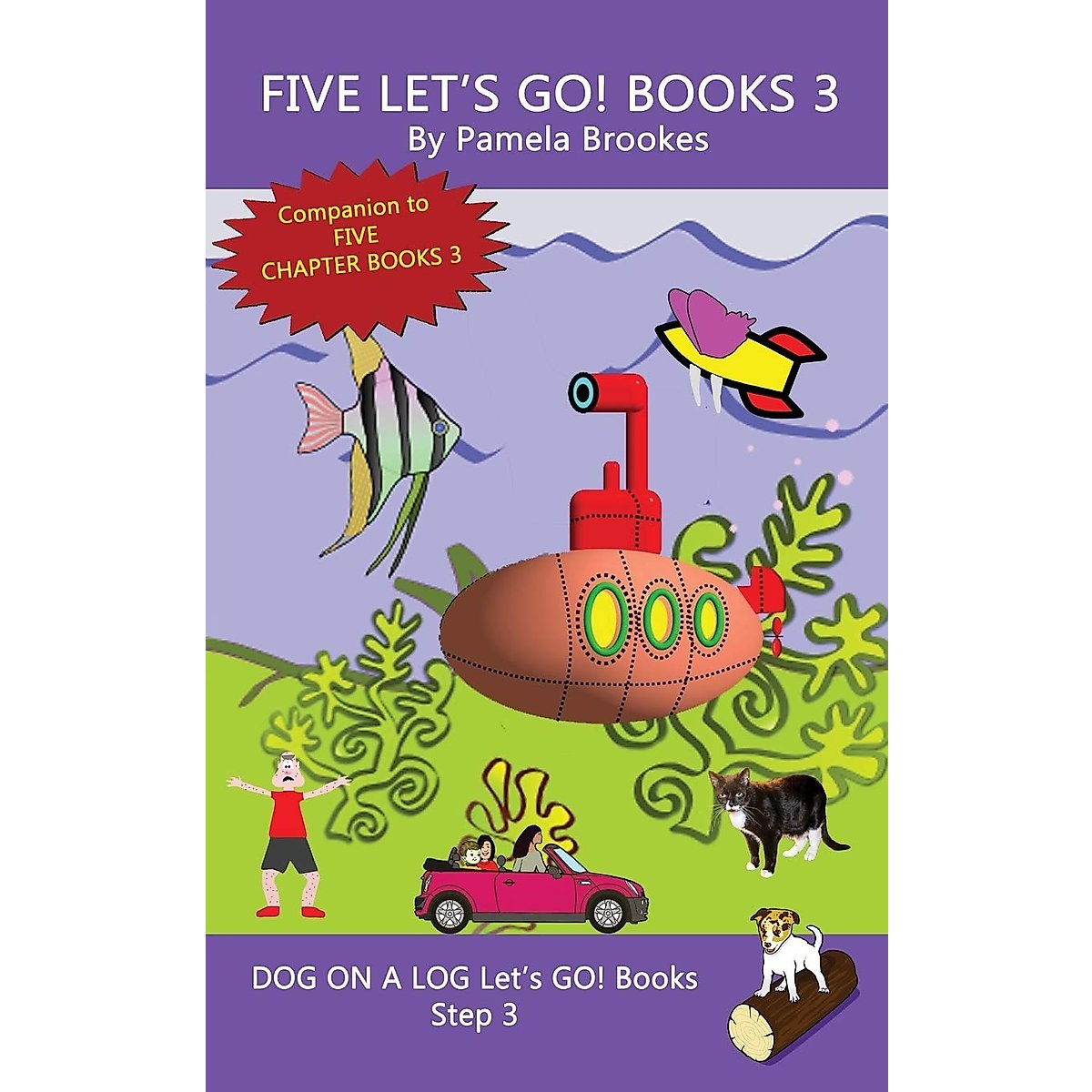 Five Let's GO! Books 3: Systematic Decodable Books for Phonics Readers and Folks with a Dyslexic Learning Style (DOG ON A LOG Let’s GO! Book Collections)