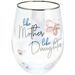 Pavilion - 18 oz Iridescent Stemless Wine Glass - Like Mother Like Daughter