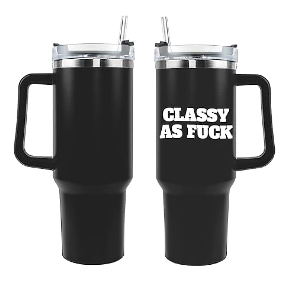 40 oz Tumbler with Handle Classy As Fuck Tumbler Personalized Tumblers with Lid and Straw Insulated Tumbler Stainless Steel Tumblers