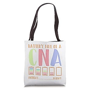Battery Life Of A CNA Nurse Life Tote Bag