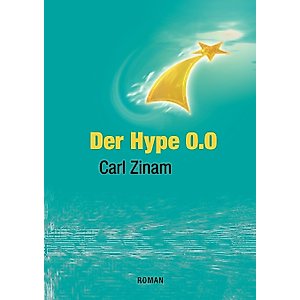 Der Hype 0.0 (German Edition)