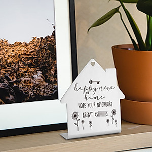 Funny Housewarming Gifts for Women, Men, Couple, Cute House Warming Gifts New Home, Humorous long distance friends New Apartment Home Office Desk Table Shelf Laugh Sign Decor hds4