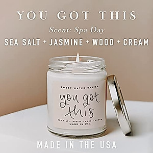 Sweet Water Decor You Got This Candle | Sea Salt, Jasmine, Wood, Cream Scented Soy Candles for Home | 9oz Clear Jar, 40 Hour Burn Time, Made in the USA