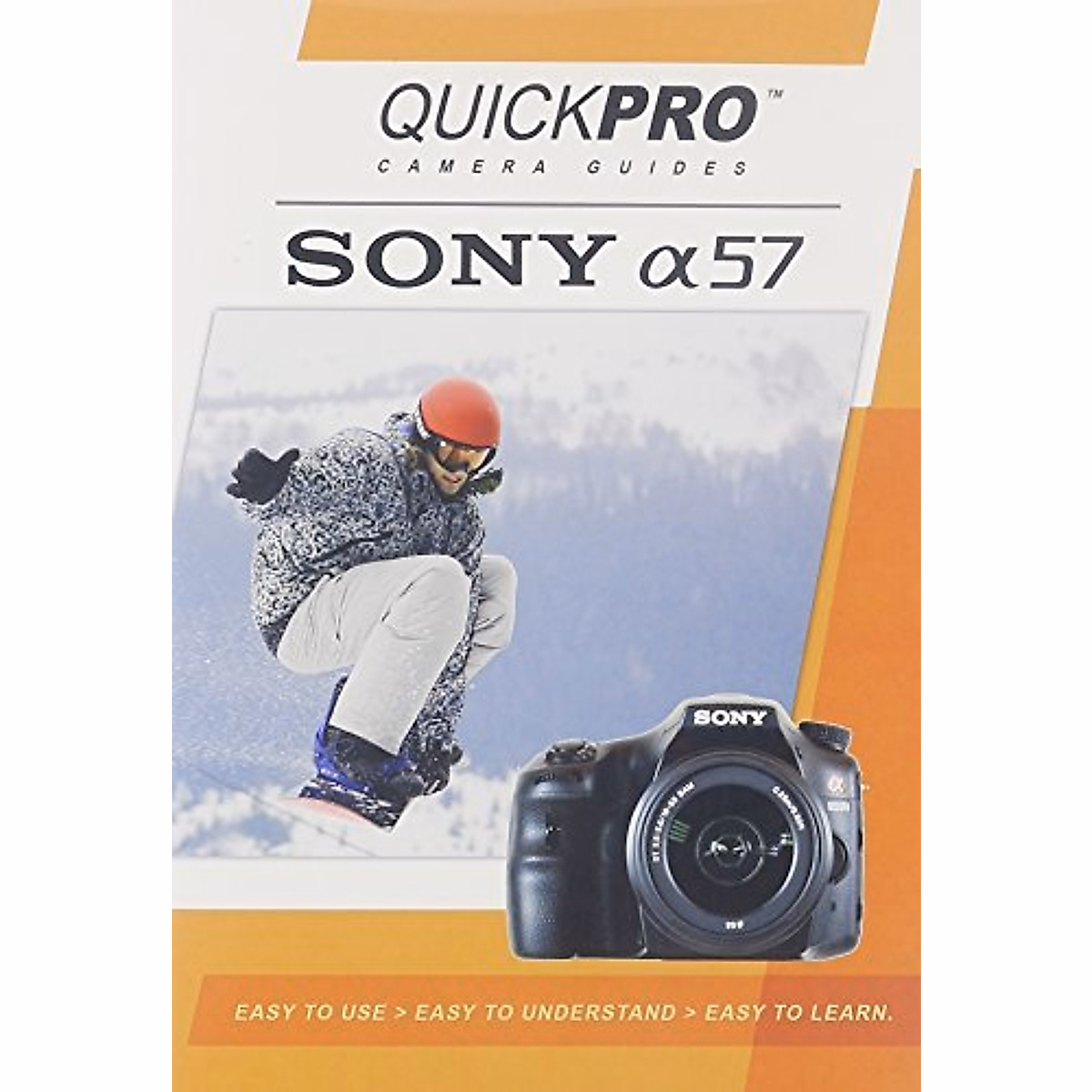 Sony A57 Instructional DVD by QuickPro Camera Guides