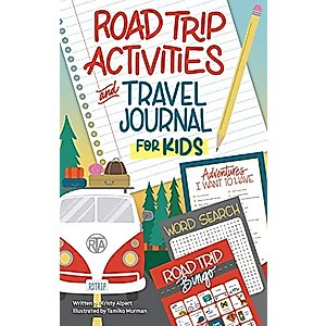 Road Trip Activities and Travel Journal for Kids (Happy Fox Books) Over 100 Games, Mazes, Mad Libs, Writing Prompts, Scavenger Hunts, and More to Keep Kids Having Fun in the Car with Zero Screen Time