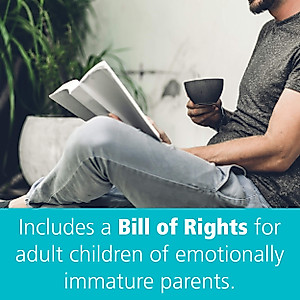 Recovering from Emotionally Immature Parents: Practical Tools to Establish Boundaries and Reclaim Your Emotional Autonomy