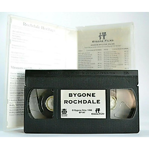 Bygone Rochdale [VHS]