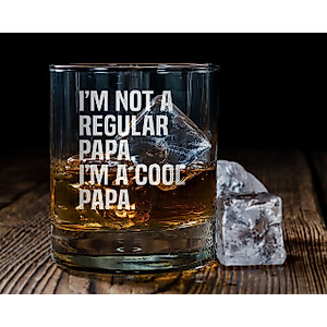 Promotion & Beyond I'M NOT A REGULAR PAPA I'M A COOL PAPA Whiskey Glass - Funny Gift for Dad Uncle Grandpa From Daughter Son Wife - Father's Day