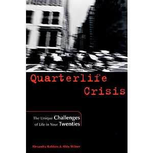 Quarterlife Crisis: The Unique Challenges of Life in Your Twenties
