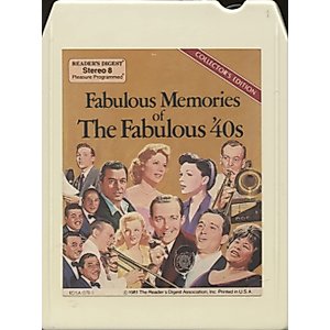 Fabulous Memories of the Fabulous 40's - Tape 1 8 Track Tape