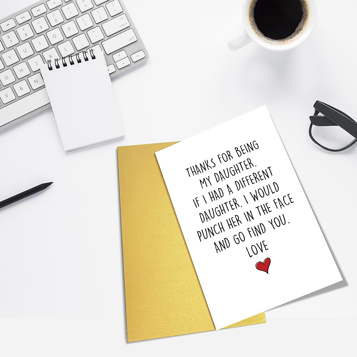 Funny Birthday Card for Daughter, Humorous Daughter Birthday Card, Hilarious Love You Card for Daughter, Thanks for Being My Daughter Card