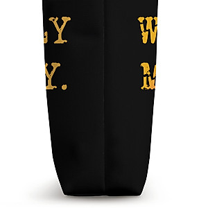 Well Behaved Women Rarely Make History Tote Bag