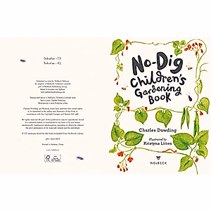 The No-Dig Children's Gardening Book: Easy and Fun Family Gardening