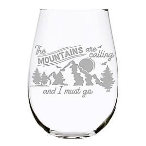 The MOUNTAINS are calling and I must go stemless wine glass, 17 oz.