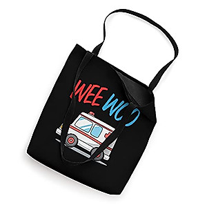 Wee Woo Funny Ambulance Technician Ambulance Driver Design Tote Bag