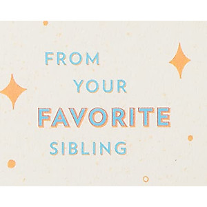 Papyrus Funny Birthday Card for Brother or Sister (From Your Favorite Sibling)