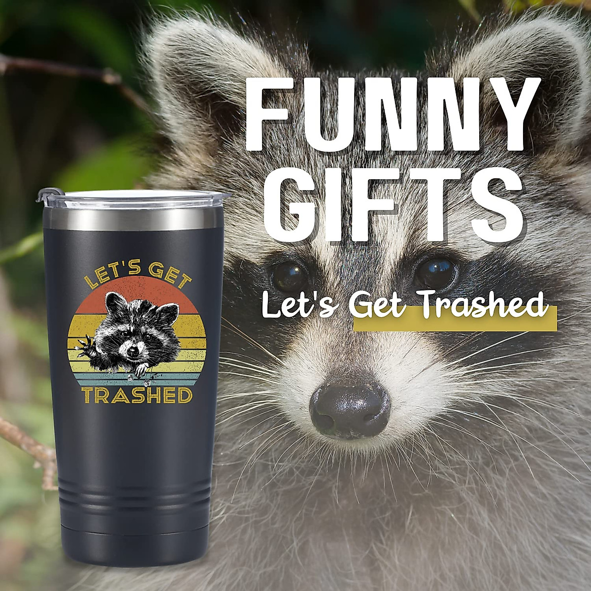 Raccoon Gifts for Men and Women, Insulated 20 oz Stainless Steel Travel Tumbler with Straw, Brush, Lid, and Gifts Box, LET'S GET TRASHED