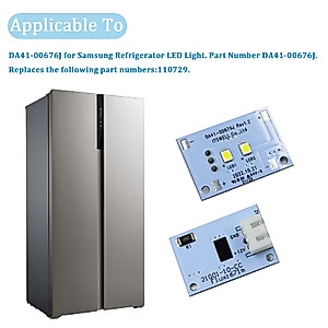 DA41-00676J Refrigerator assembly Lamp Refrigerator LED Light Compatible with Samsung AP6000168 PS11732779