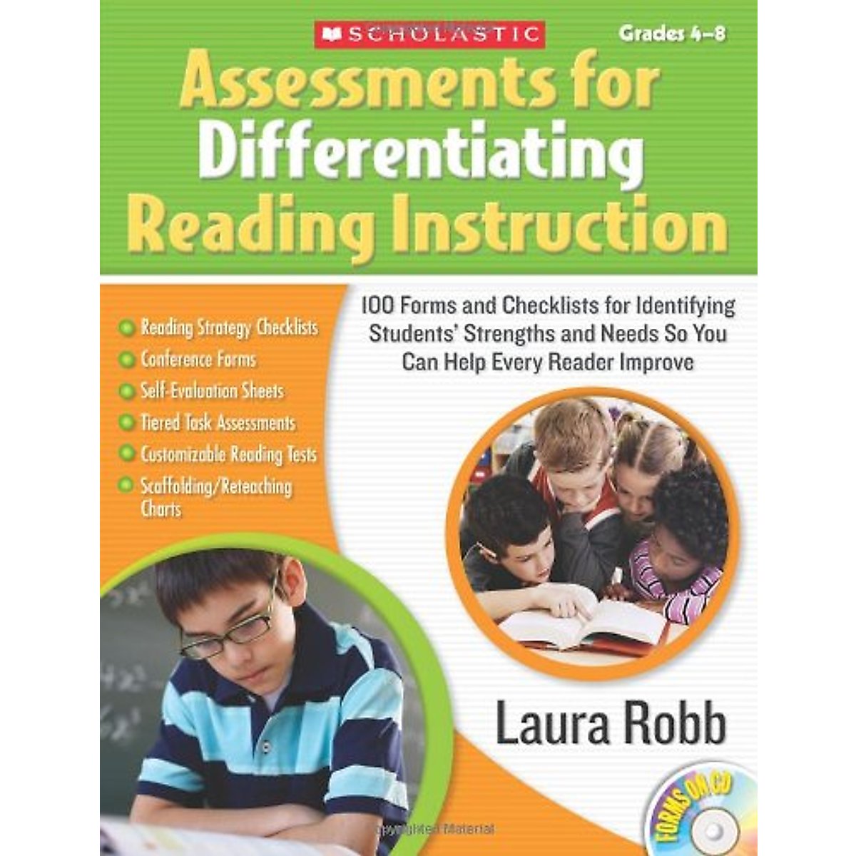 Assessments for Differentiating Reading Instruction: 100 Forms on CD and Checklists for Identifying Students' Strengths and Needs So You Can Help Every Reader Improve