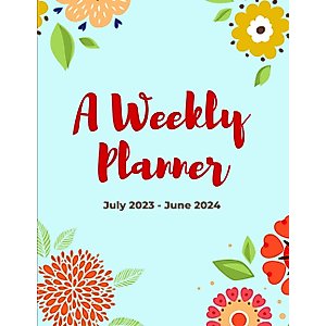A Weekly Planner | July 2023 to June 2024 Organizer for Ladies: 12 Months Week per Page Calendar for Entrepreneurs Students and Business People
