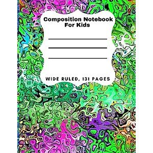 Composition Notebook For Kids: Wide ruled paper notebook journal, wide blank lined for teens kids student girls boys: wide ruled 131 pages, composition for teens girls boys school Notebook