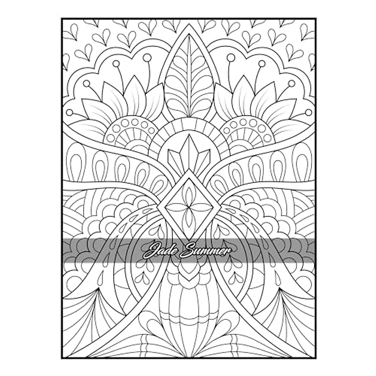 100 Amazing Patterns: An Adult Coloring Book with Fun, Easy, and Relaxing Coloring Pages